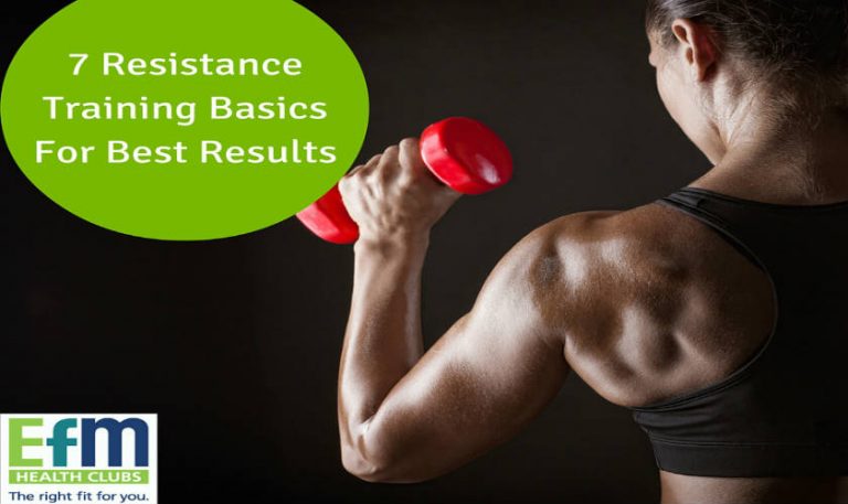 7 Resistance Training Basics For Best Results - EFM Health Clubs